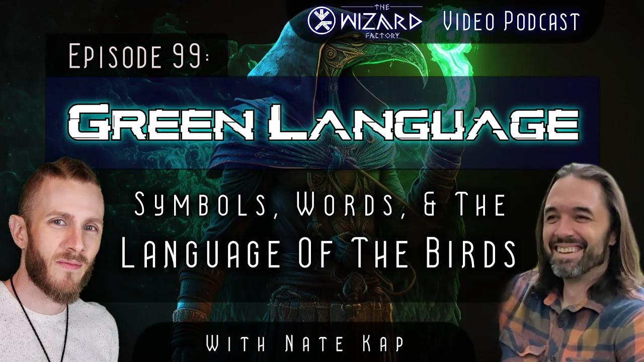 "Green Language - Symbols, Words, & The Language of the Birds ...
