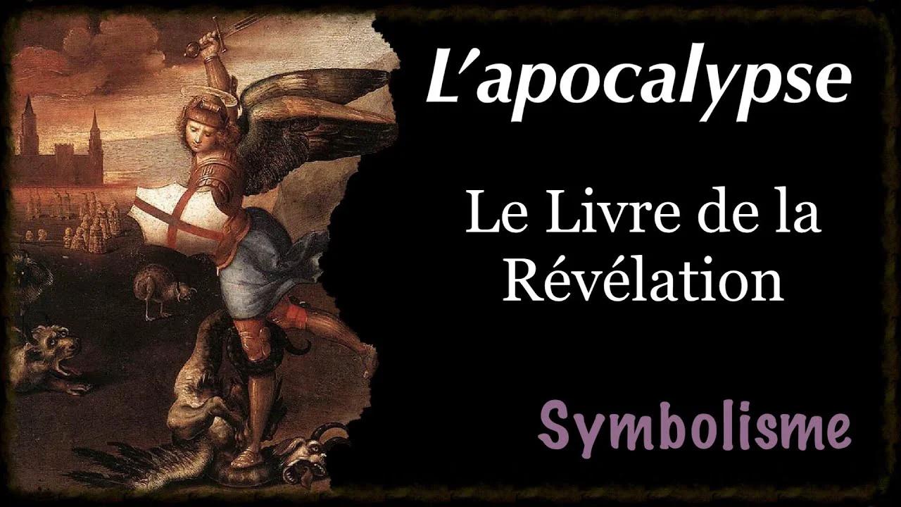 Apocalypse de Jean ou le livre de la révélation - Symbolisme