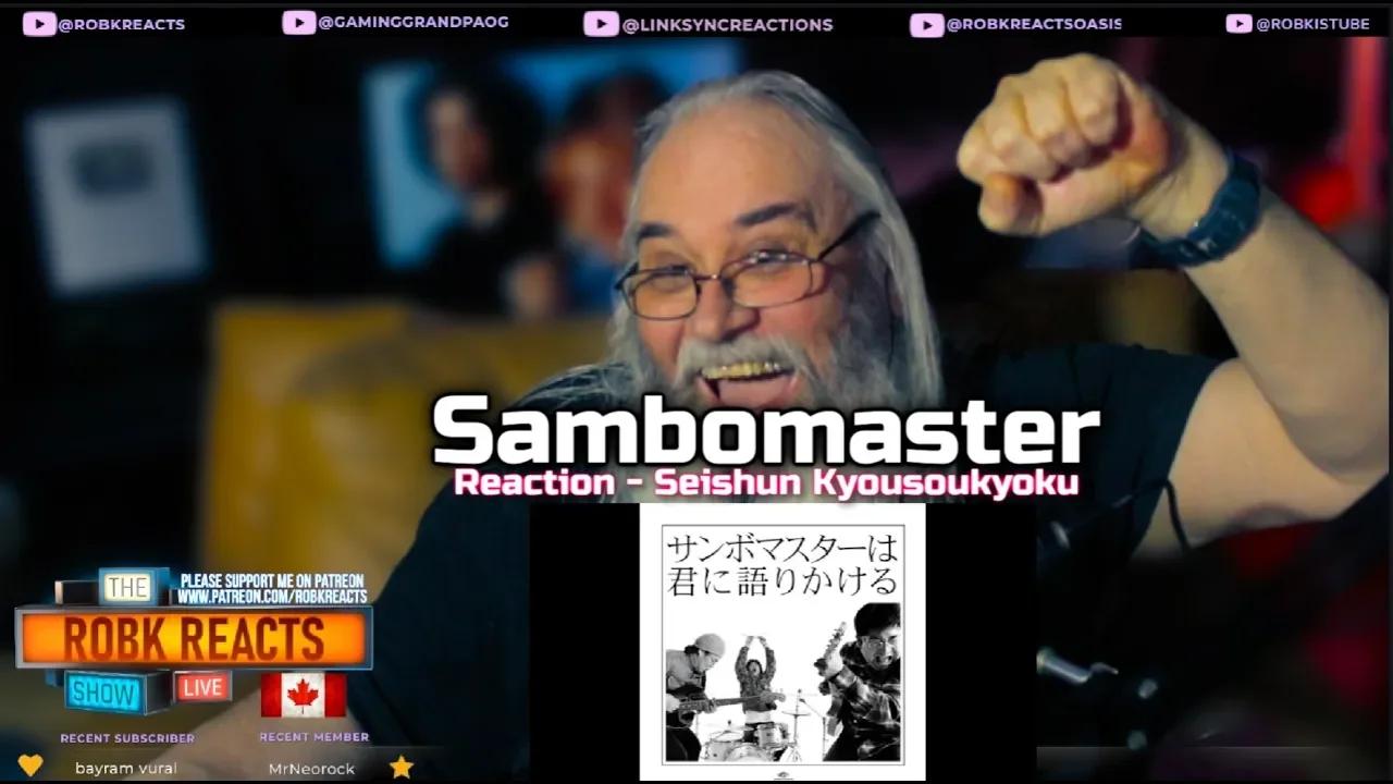 Sambomaster Reaction - Seishun Kyousoukyoku - First Time Hearing - Requested