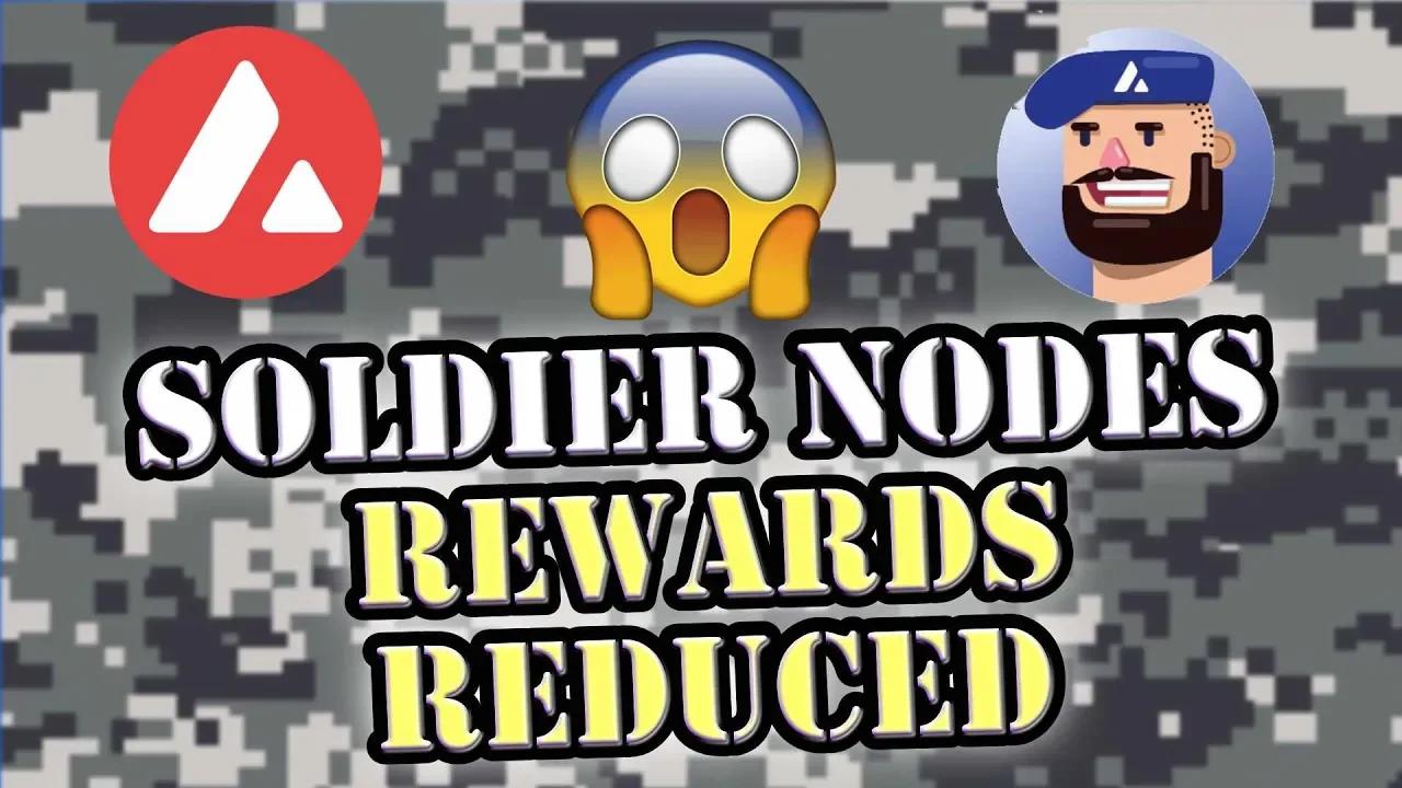 Soldier Nodes Rewards Reduction 😯