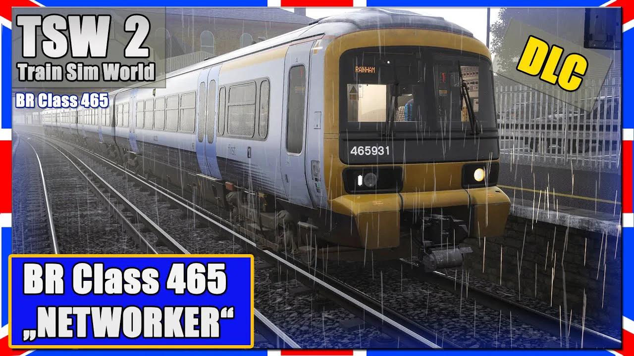 Train Sim World 2 | BR Class 465 NETWORKER | Southeastern Highspeed ...
