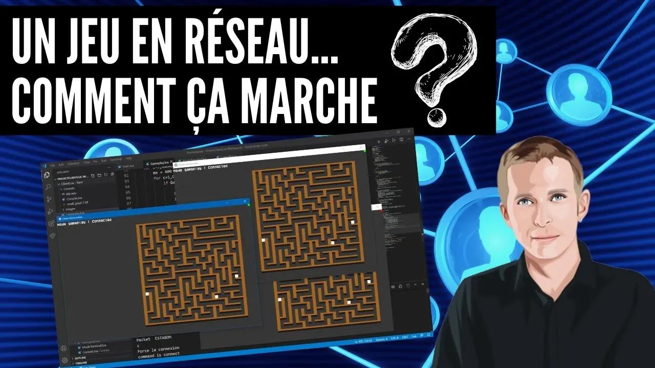 Programmer un jeu en réseau : Comment ça marche