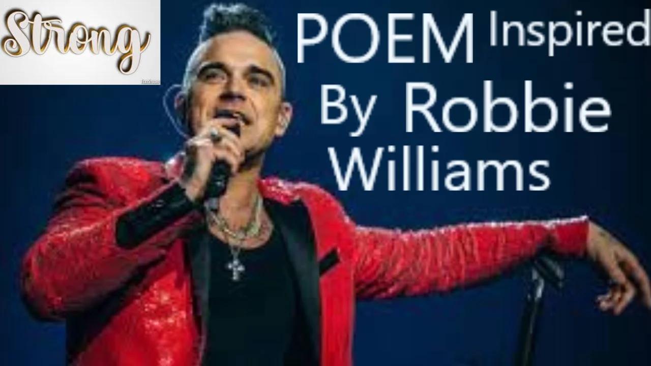 Strong Poem | Inspired By Robbie Williams UK Music Artist | Original Poetry