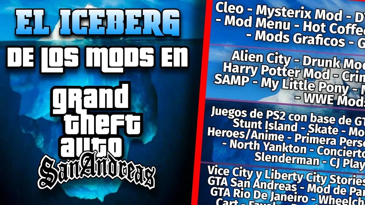 El ICEBERG de MODS para GTA SAN ANDREAS (Explicado) | Sebastián Cage