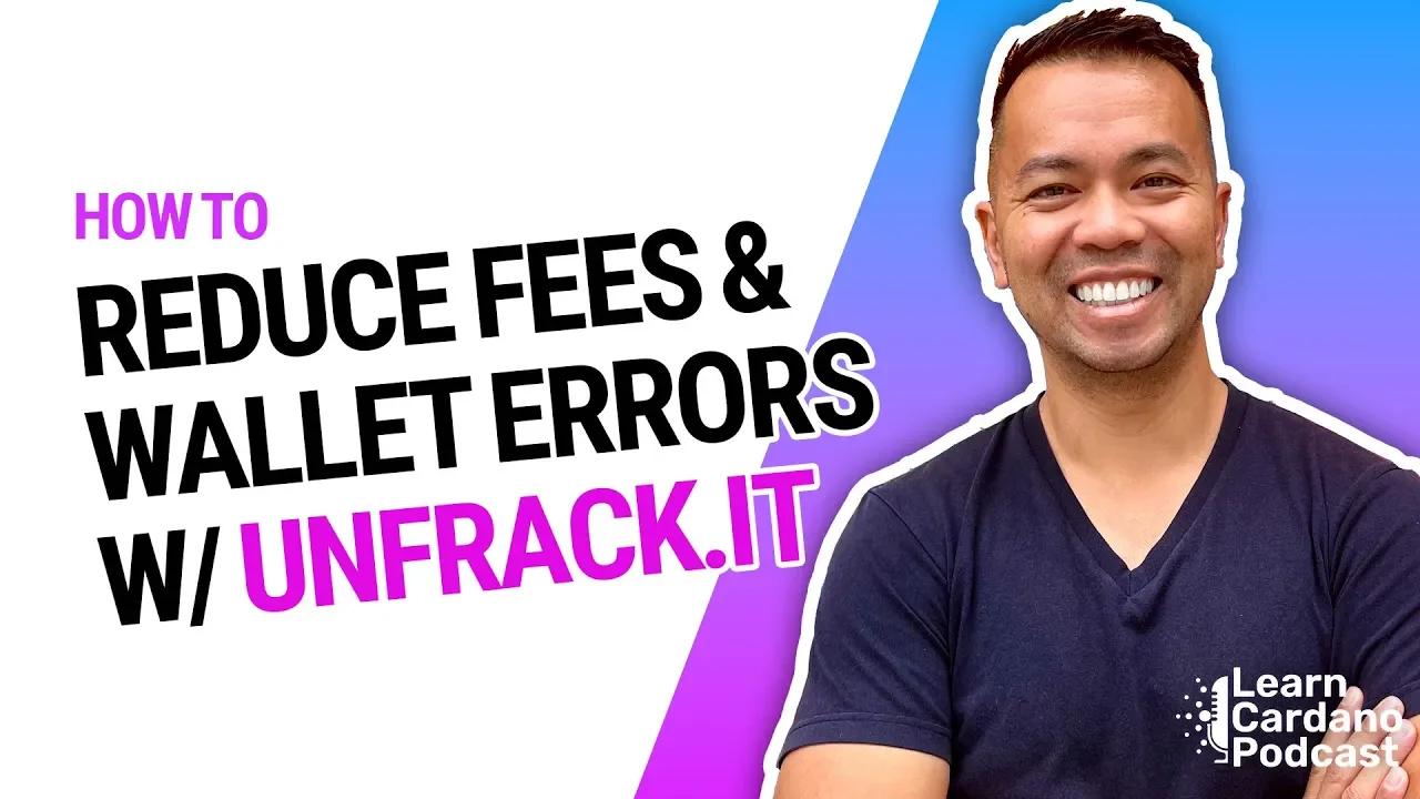 How to reduce TX fees, errors & optimise your Cardano wallet, Unfrack.it