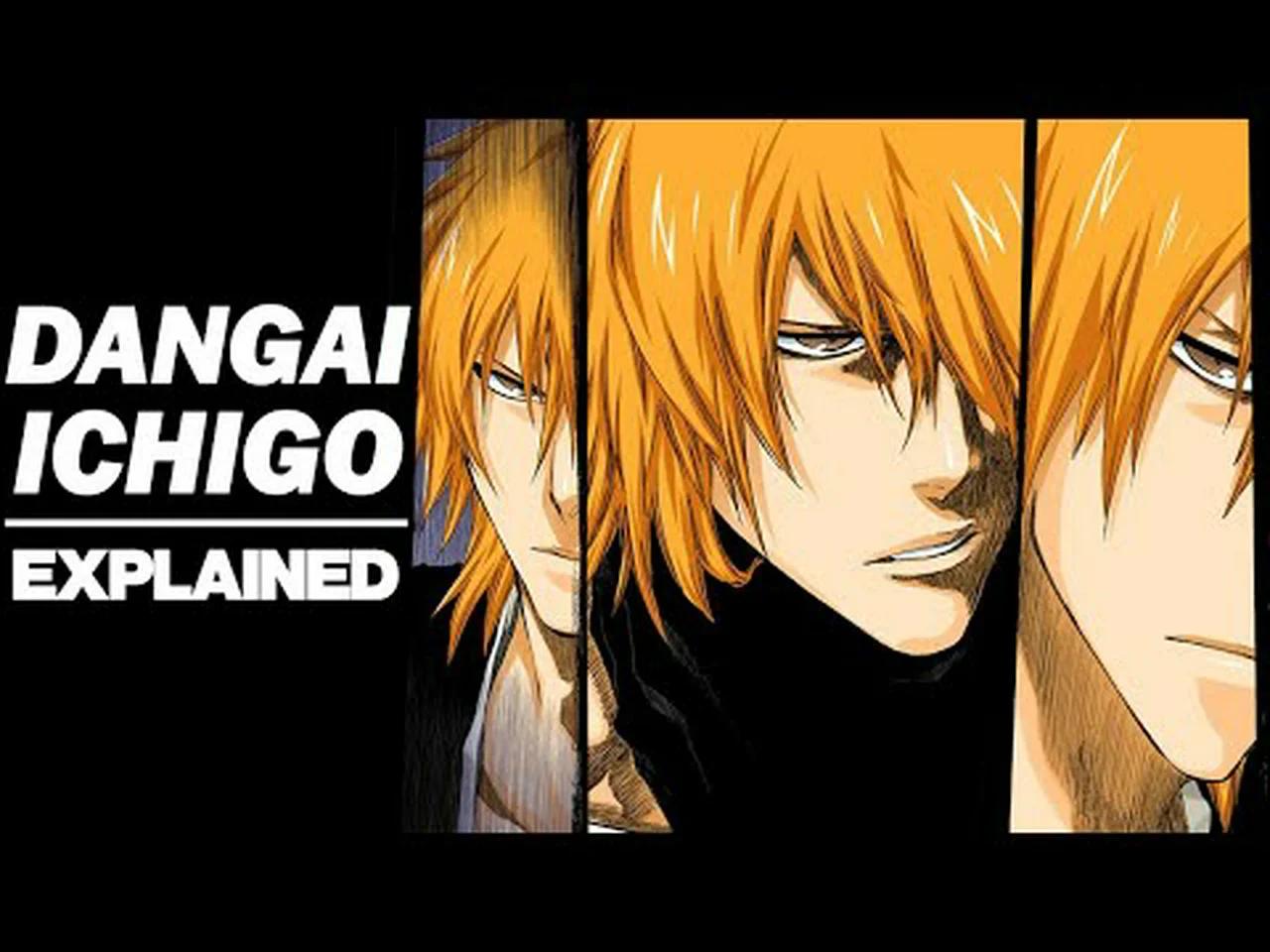 Ichigo S Ultimate Strongest Form Dangai Ichigo Explained Bleach