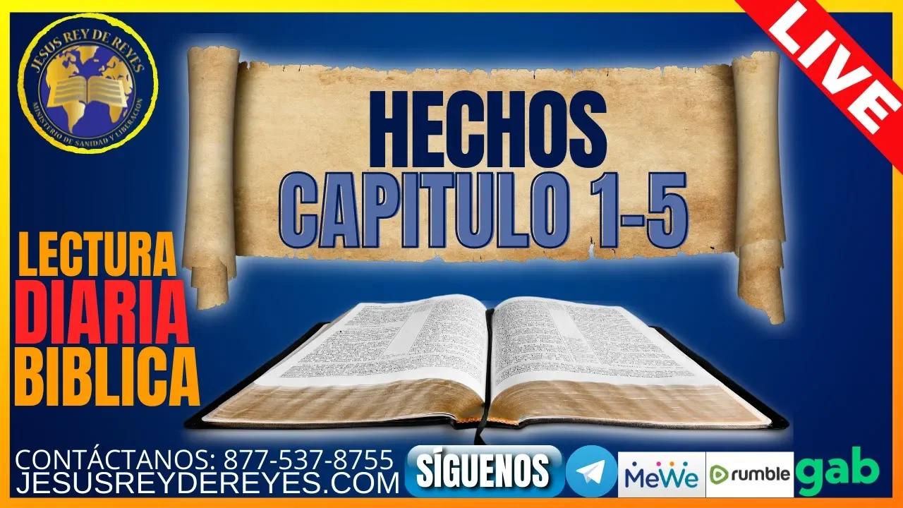Libro de Hechos, capitulo 1-5, lectura bíblica de hoy, #18
