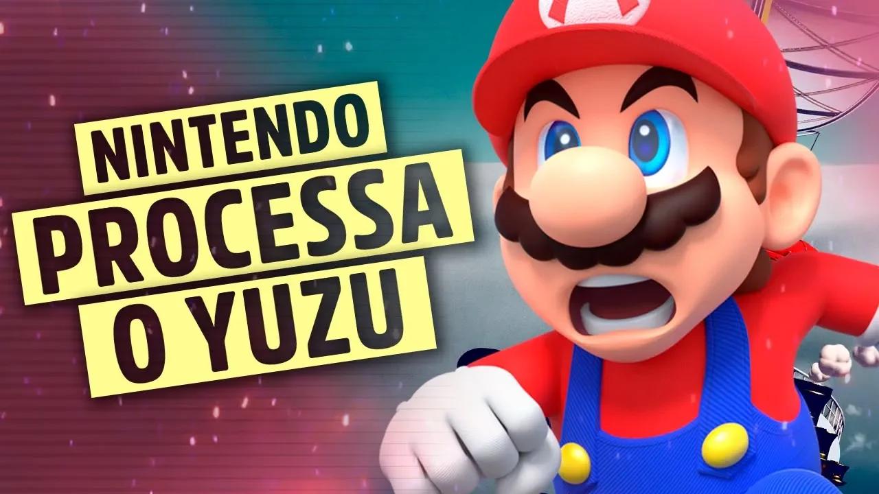 NINTENDO PROCESSA O YUZU! O PROJETO PODE ACABAR! EITAAAAA!!!