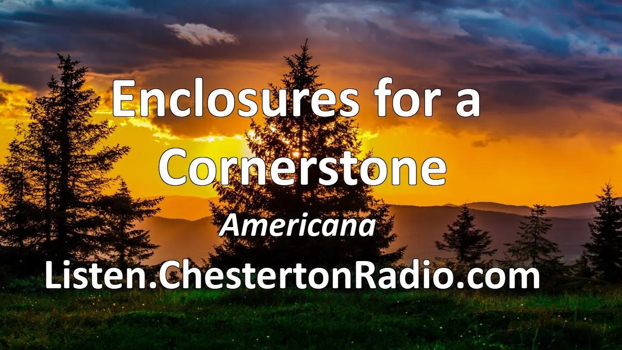 Enclosures for a Cornerstone - Americana