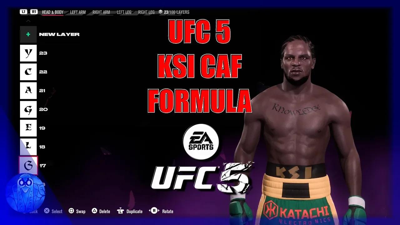 UFC 5 KSI CAF Formula