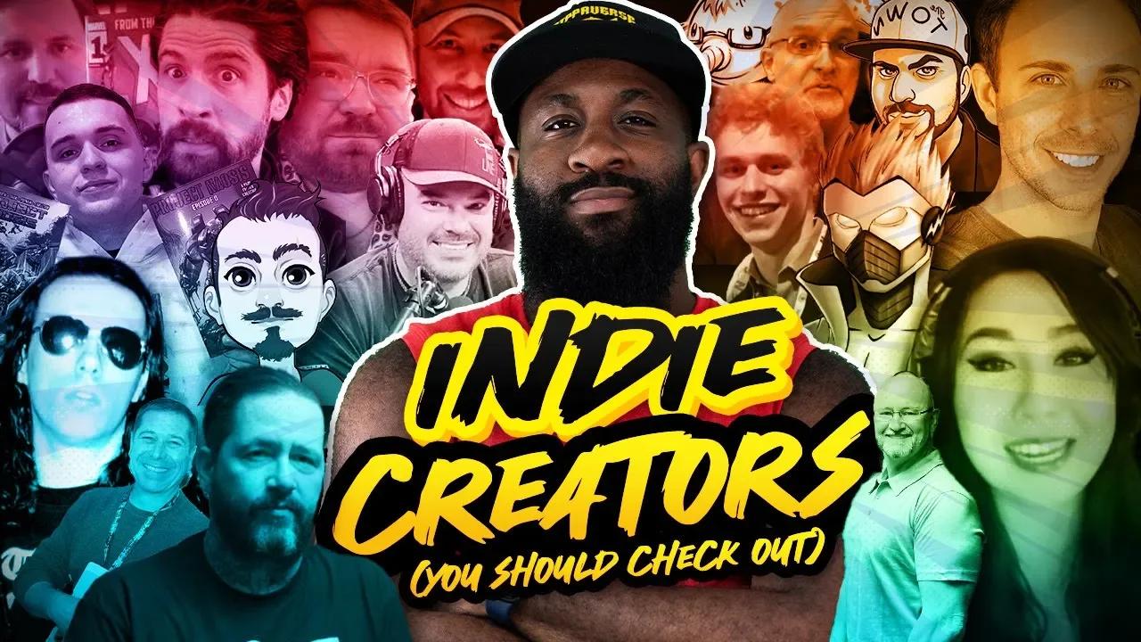 Independent Creators You Should Check Out