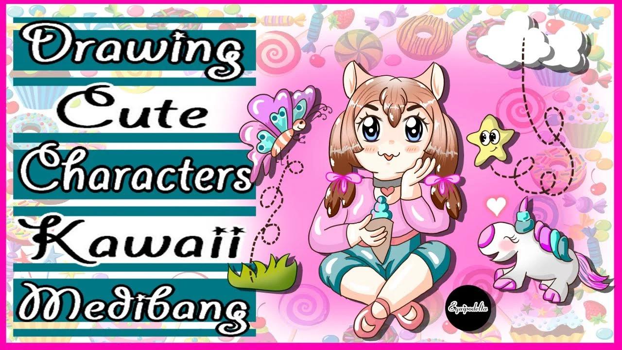 Drawing Cute Characters! 🍬 Let's Draw! Medibang Paint Pro 🍬 Speed Draw ...