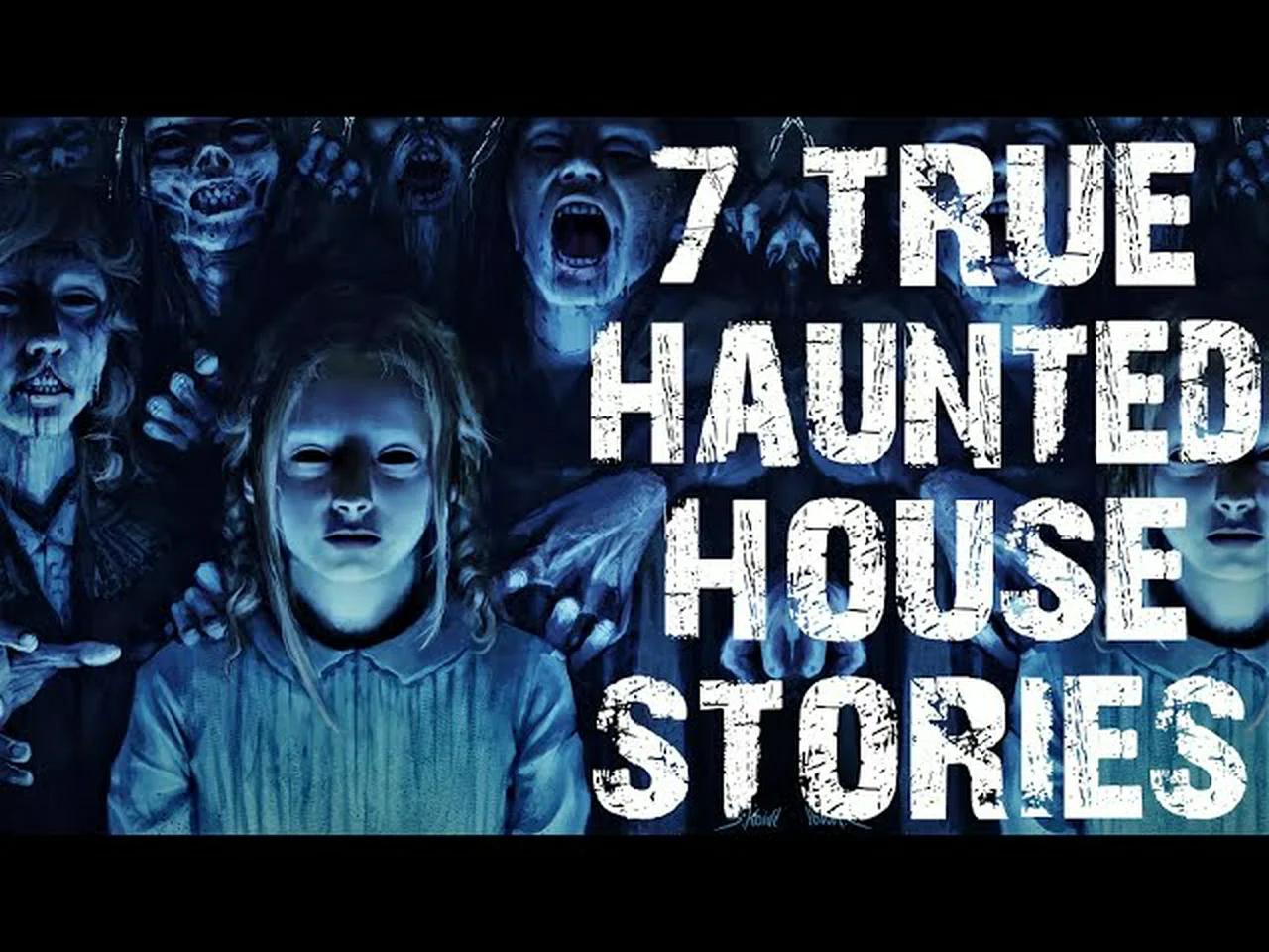 7 TRUE Terrifying Haunted House Scary Stories | Horror Stories To Fall ...