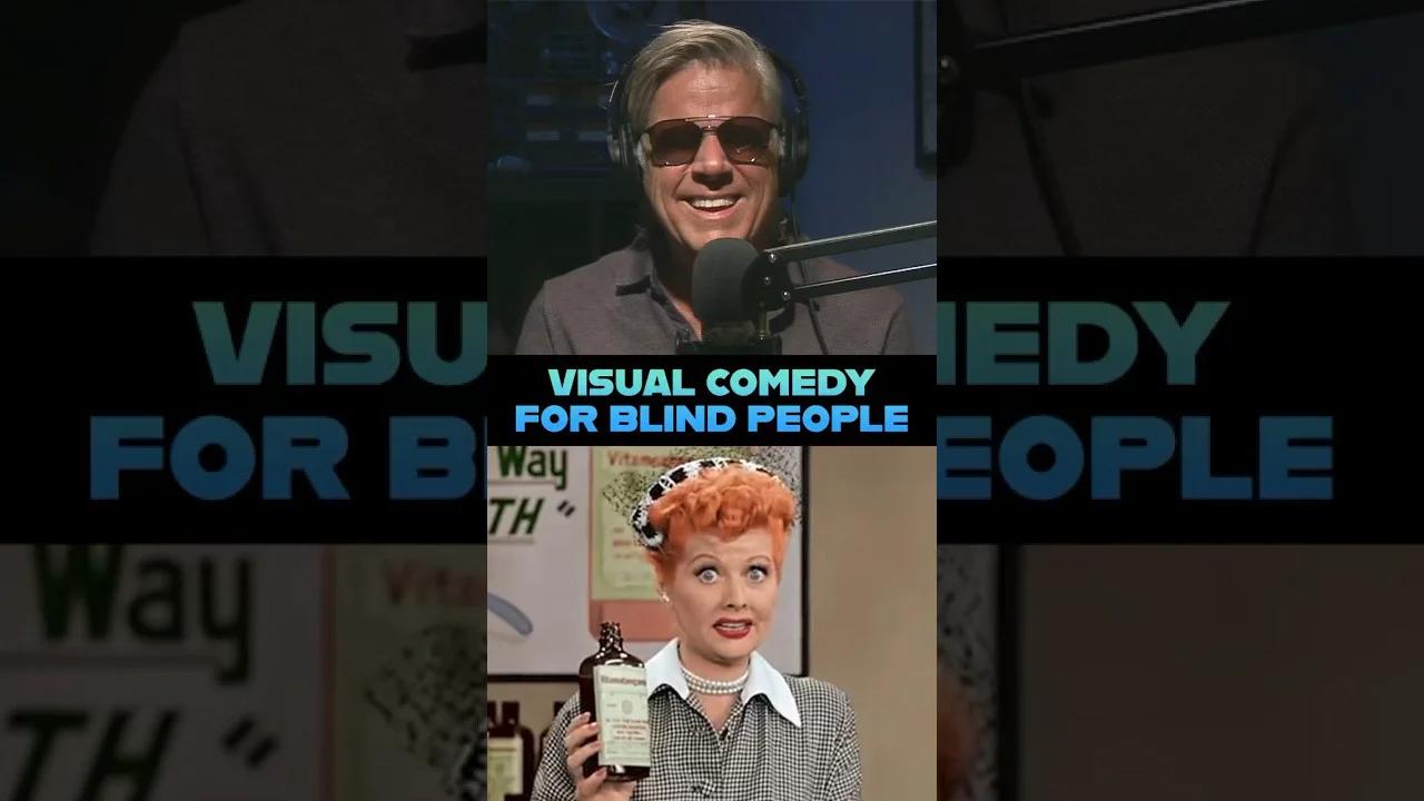 How Does Visual Comedy Work For Blind People?
