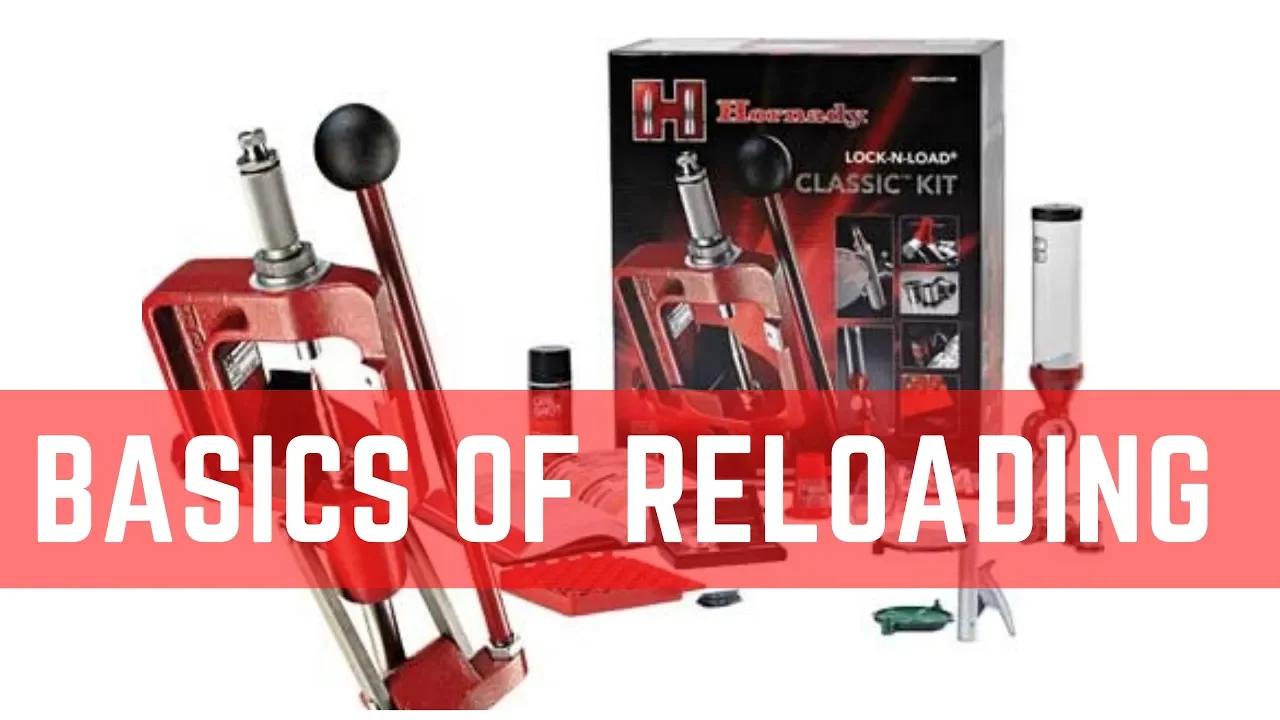 Basics Of Reloading