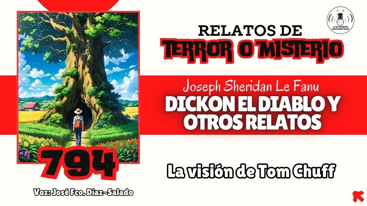 LA VISIÓN DE TOM CHUFF, de JOHN SHERIDAN LE FANU | RELATO DE TERROR ...