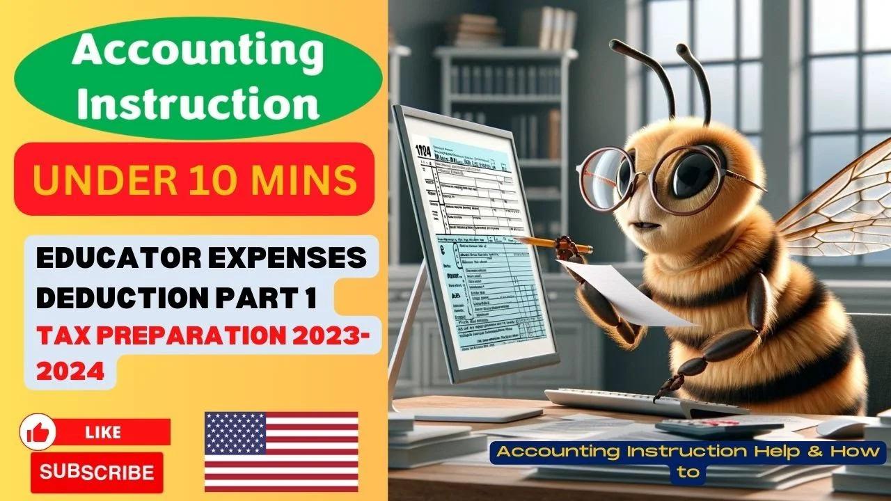 Educator Expenses Deduction Part 1 Tax Preparation 2023-2024
