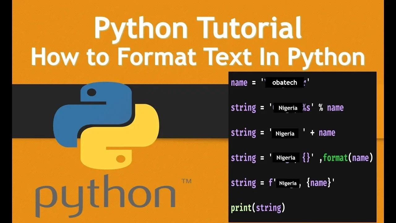 Python Tutorial | How to Format Text Using Python