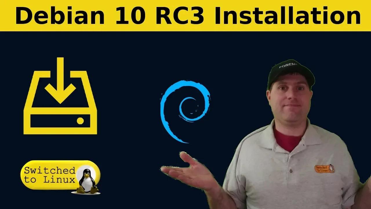 Debian 10 RC3 Install and Quick Look