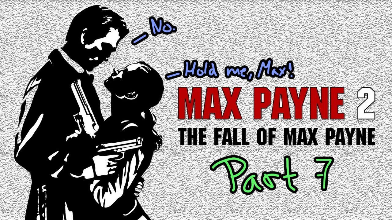 Max Payne 2 — Part 7 — No Talking