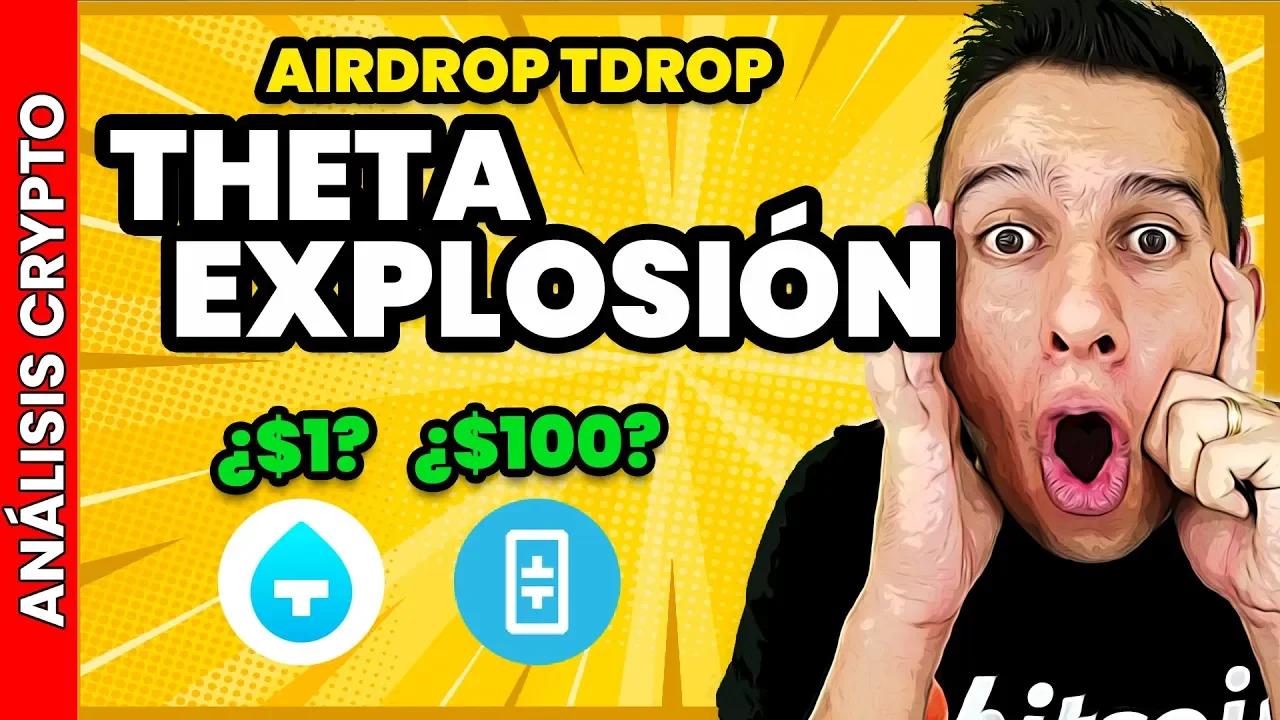 🚀 Porqué comprar THETA TOKEN | 🎯 AIRDROP de TDROP - En Español