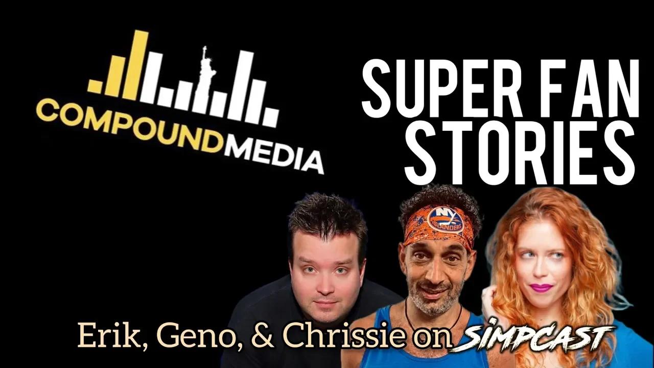 Anthony Cumia's Compound Media Super Fan Stories! SimpCast- Geno ...