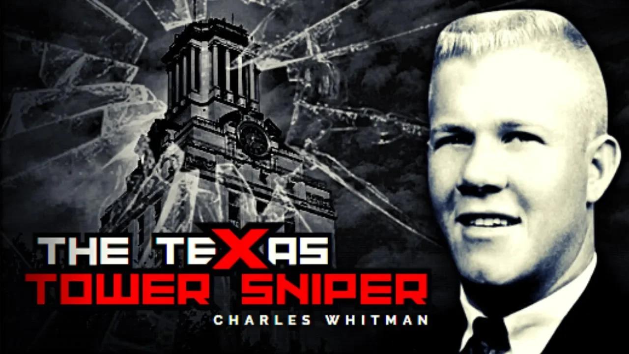 Charles Whitman: The Texas Tower Sniper (Includes Footage)