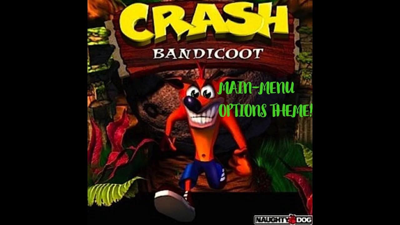 Crash Bandicoot Main-Menu Options-Theme!
