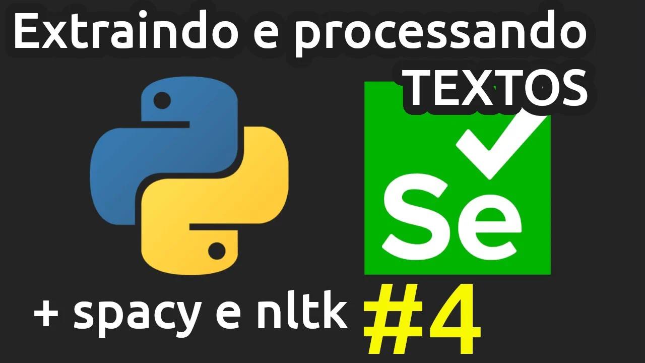 Extrair Texto Com Selenium E Processar O Texto Com Python Nltk E Scapy