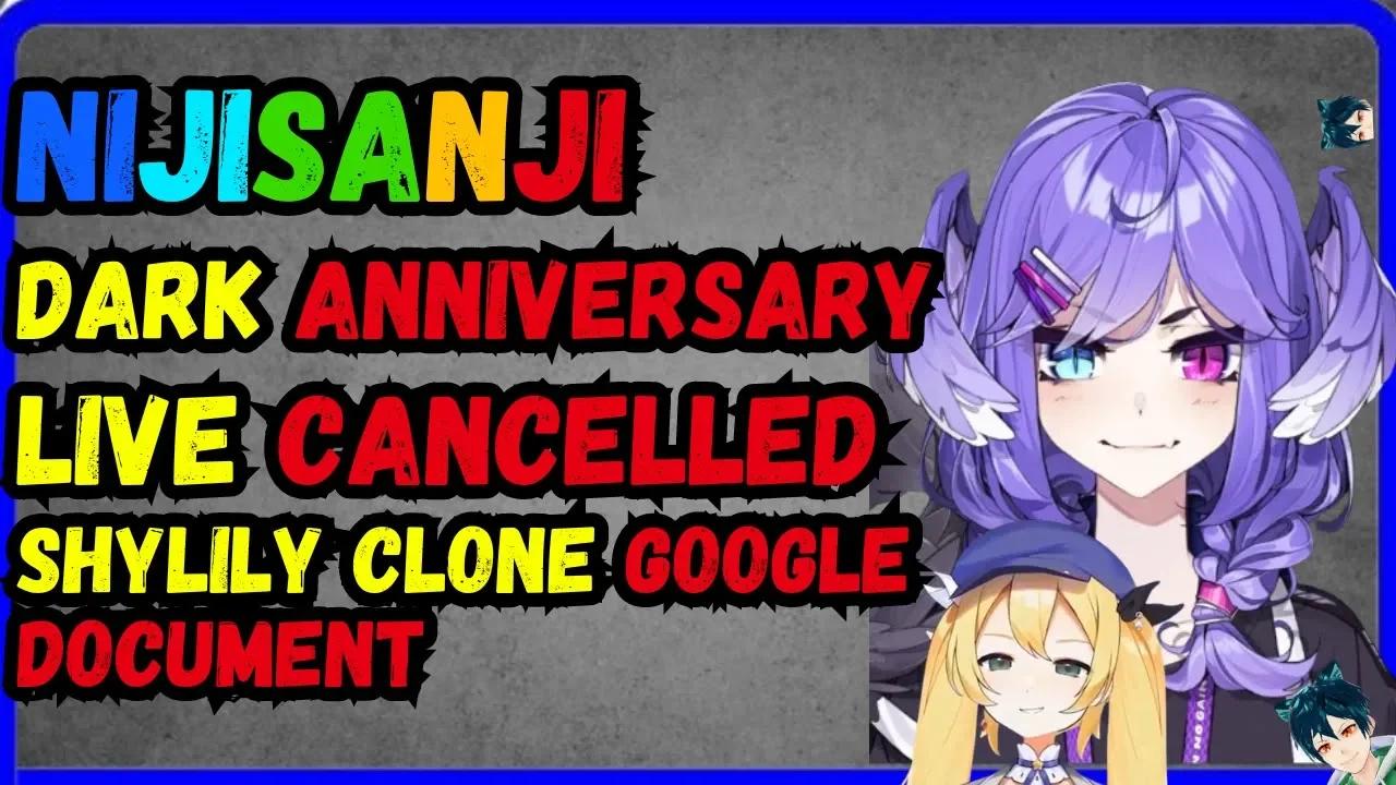Nijisanji Dark anniversary, Shylily clone google doc