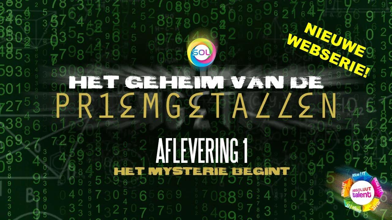 HET GEHEIM VAN DE PRIEMGETALLEN | AFLEVERING 1 'HET MYSTERIE BEGINT ...
