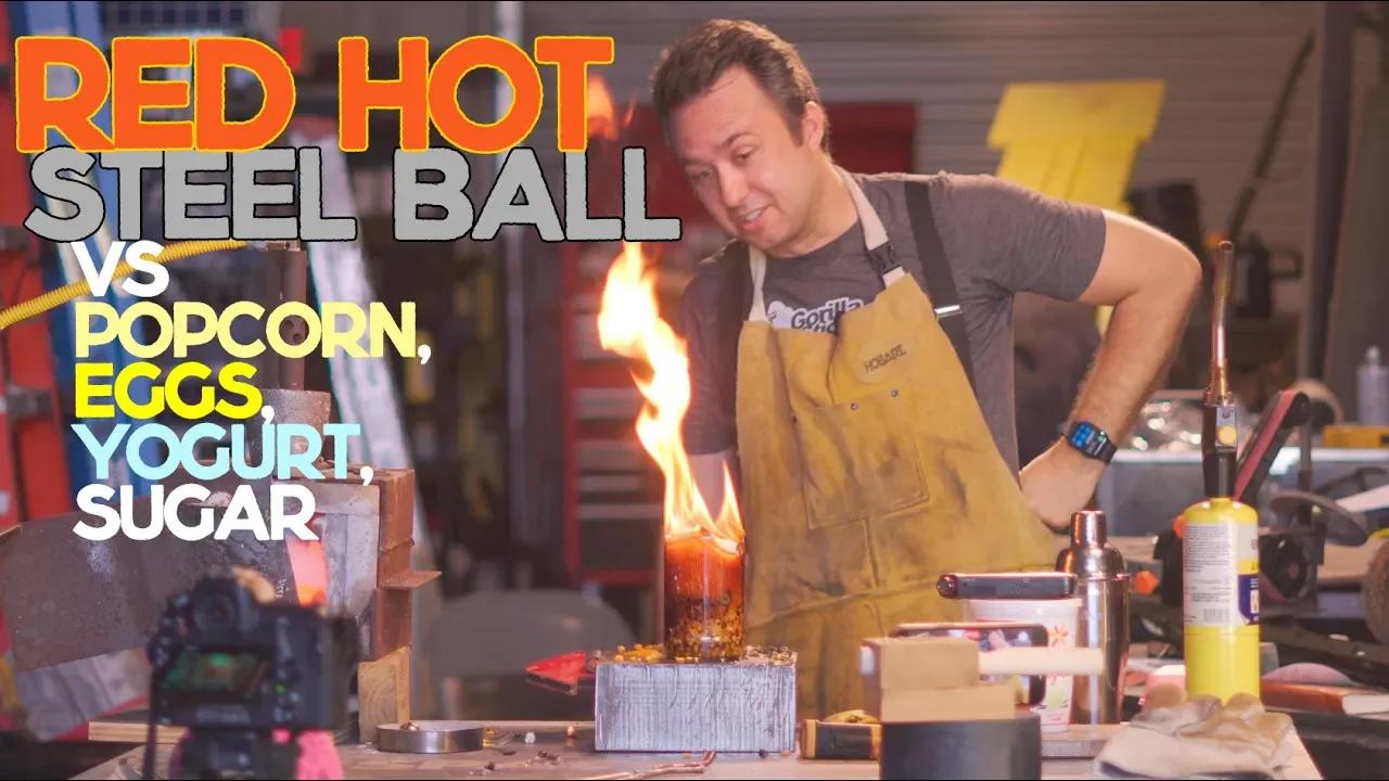 Science Experiment Red Hot Glowing 2000 Degree Steel Ball vs Sugar ...