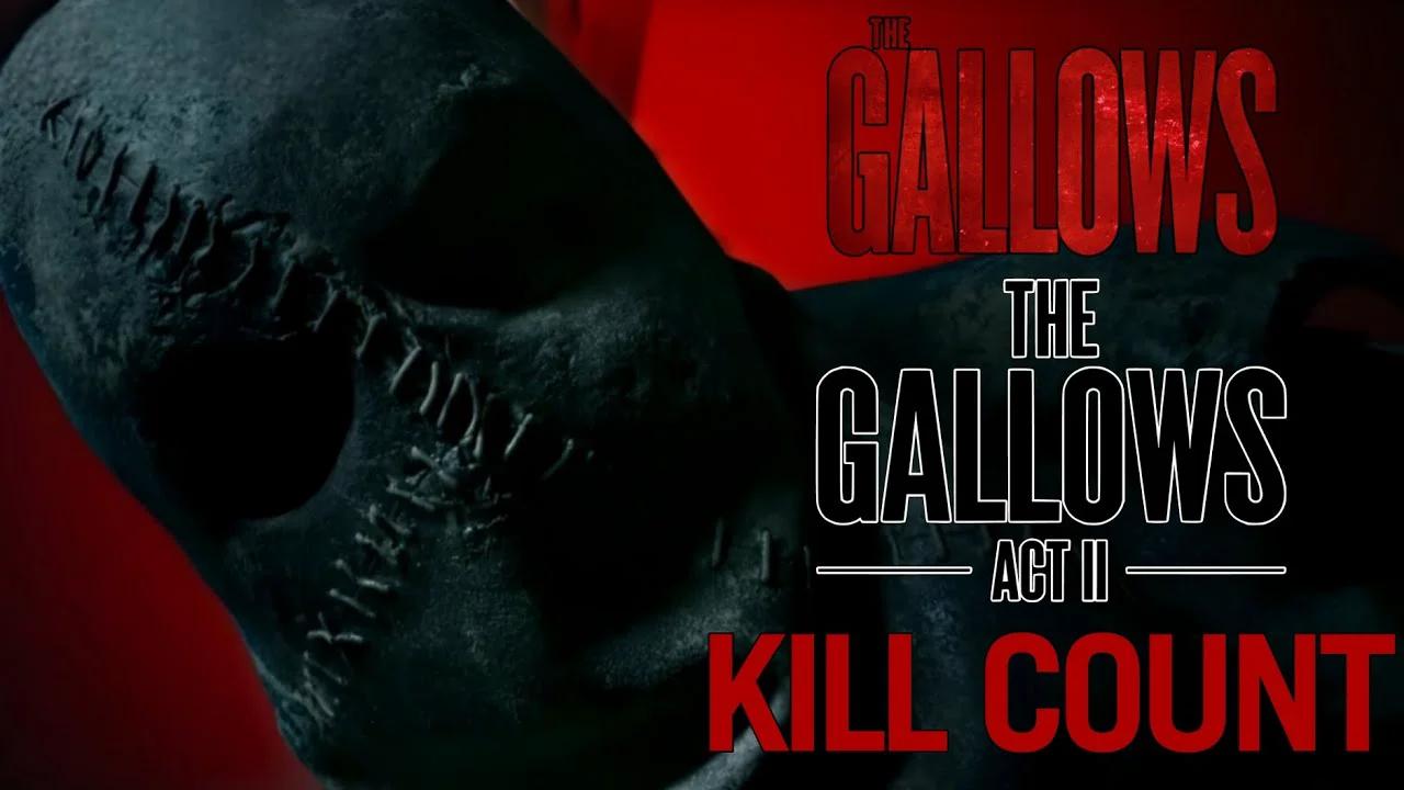 Gallows (1&2) - KILL COUNT S02