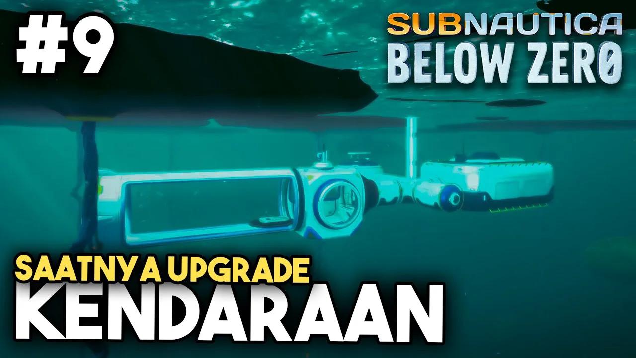 Upgarde SeaTruck dan Base ke 2 !! - Subnautica : Below Zero Indonesia #9