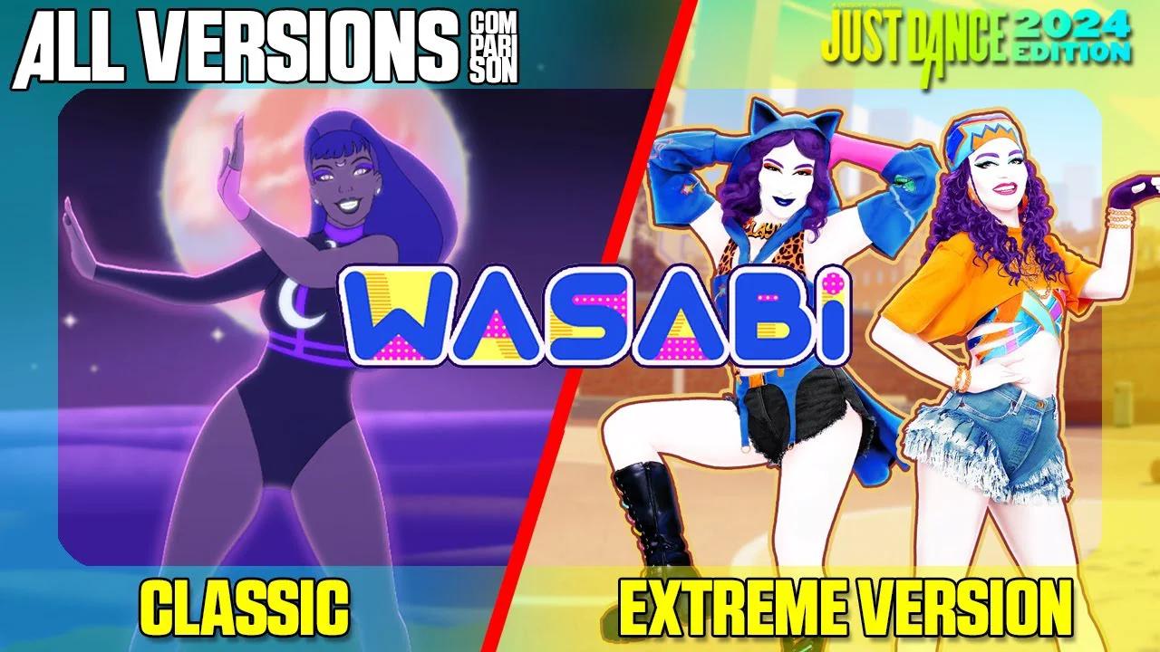 JUST DANCE COMPARISON - WASABI [ALL VERSIONS]