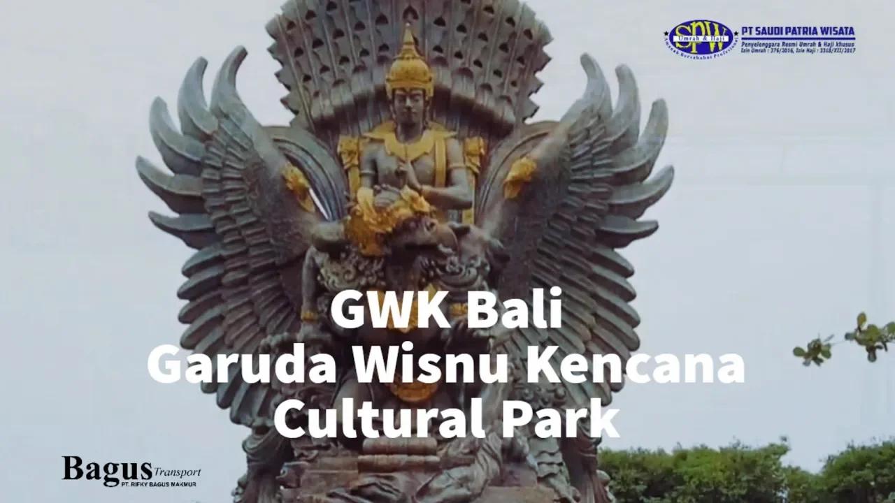 GWK Bali - Garuda Wisnu Kencana Cultural Park