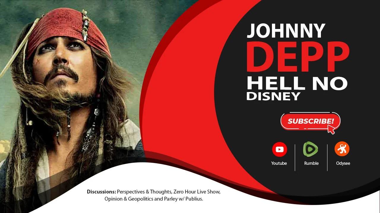 Johnny Depp, TELLs DISNEY that turned there back on him, to GO pound ...