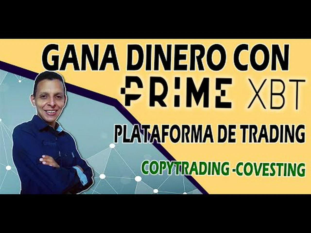 COMO GANAR DINERO HACIENDO COPYTRADING EN COVESTING DE PRIME-XBT Una excelente Plataforma de Trading