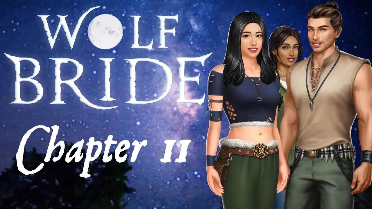 Wolf Bride - Chapter 11 Revelations - Bastien - Choices - VIP - YT Safe