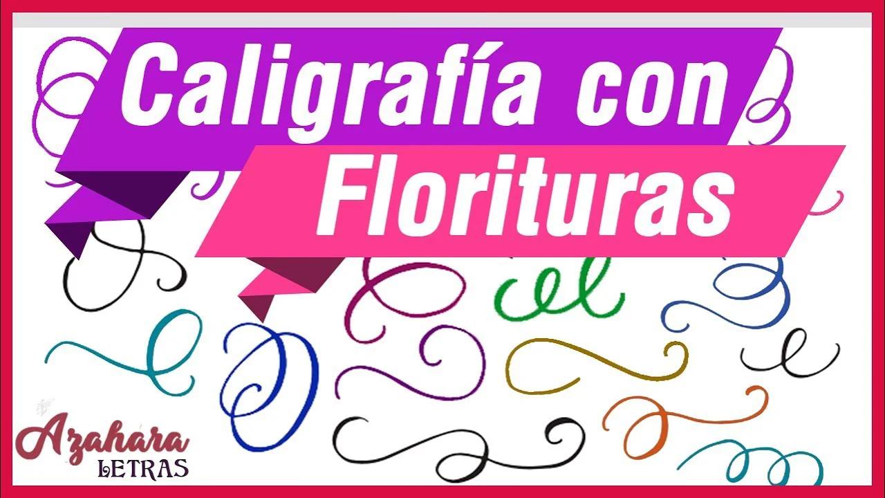 Caligrafía con FLORITURAS