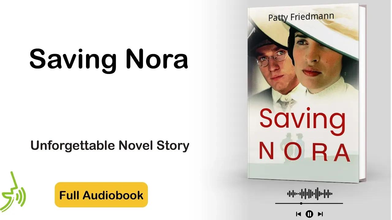 Saving Nora by Patty Friedmann | Chapter 1-2 review