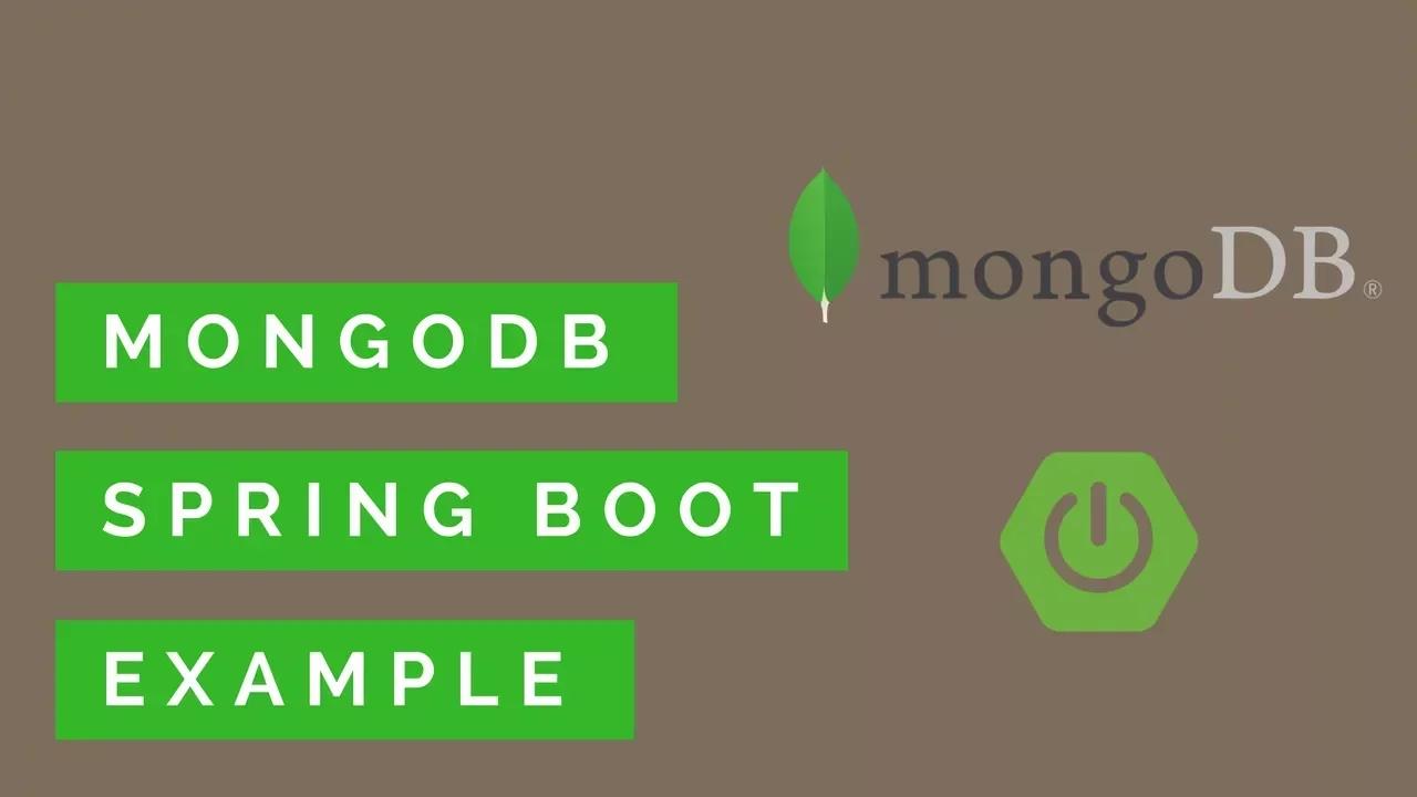What is MongoDB? Spring Data MongoDB in Spring Boot Application with ...