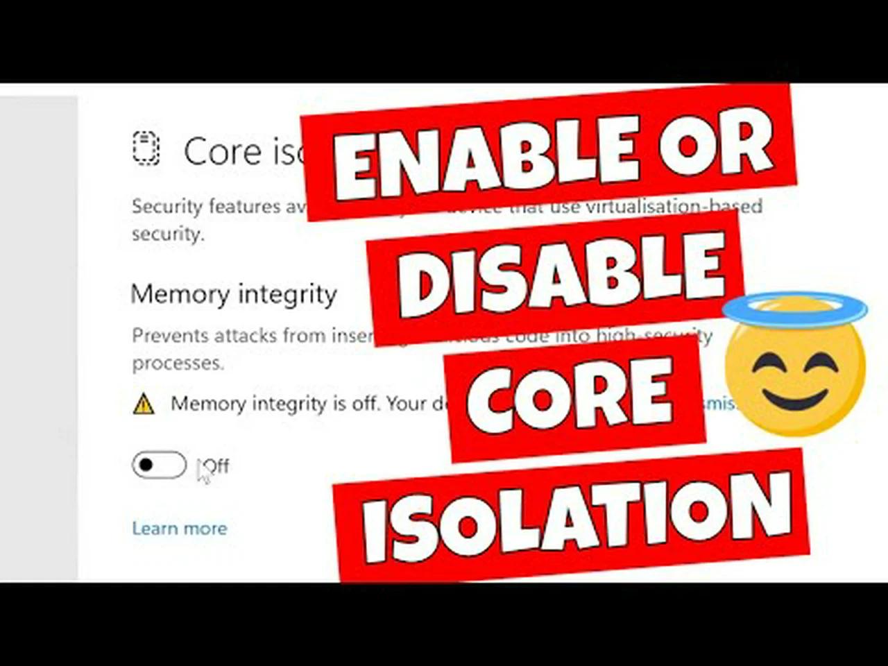Windows 11 Security Upgrade Enable Or Disable Core Isolation Protection