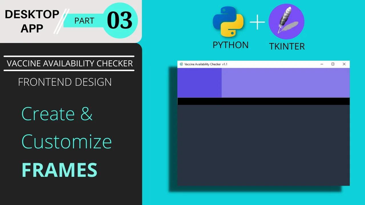 #03 Create and customize Frames in the GUI | Desktop app using Python ...
