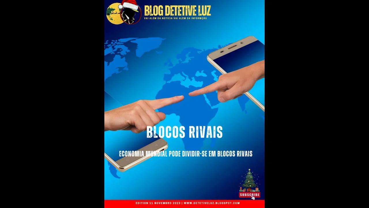 ECONOMIA MUNDIAL PODE DIVIDIR-SE EM BLOCOS RIVAIS. #news