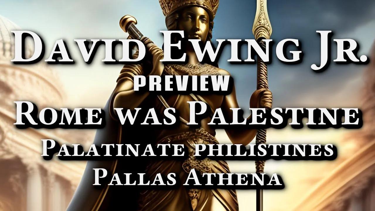 [PREVIEW] Rome was Palestine (David Ewing Jr.)