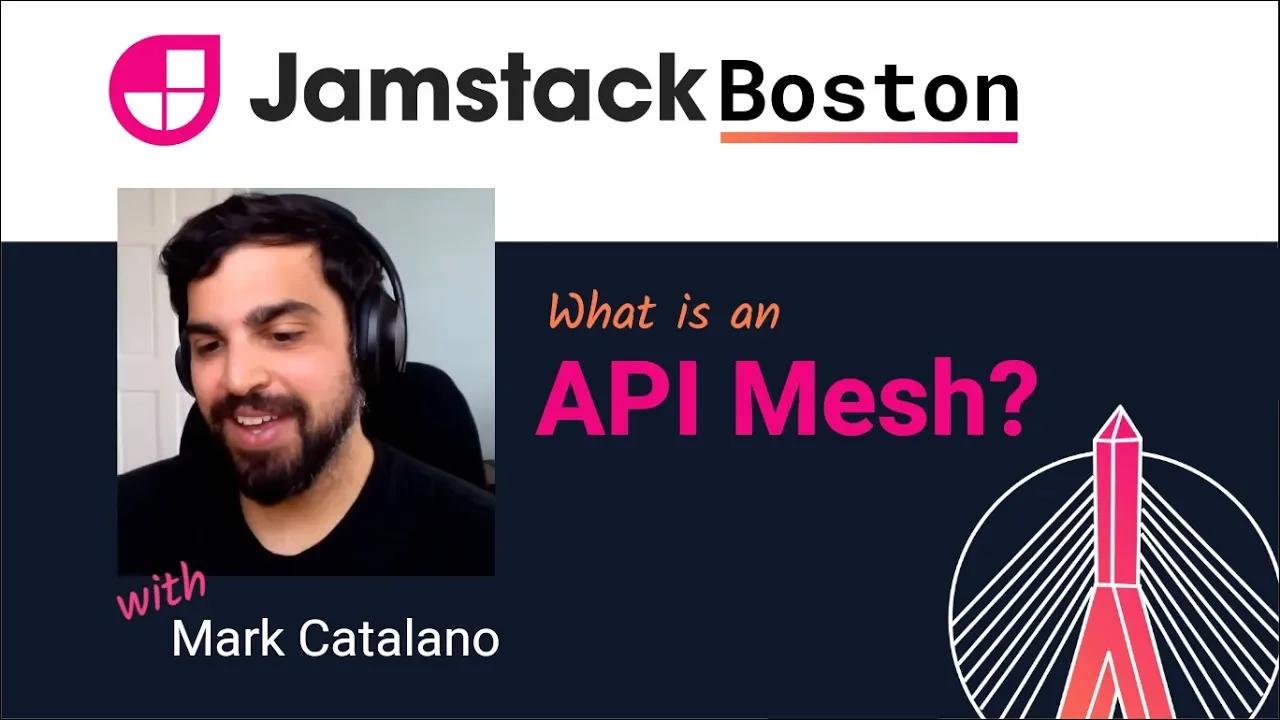API Mesh - What happens when the Jamstack grows up?