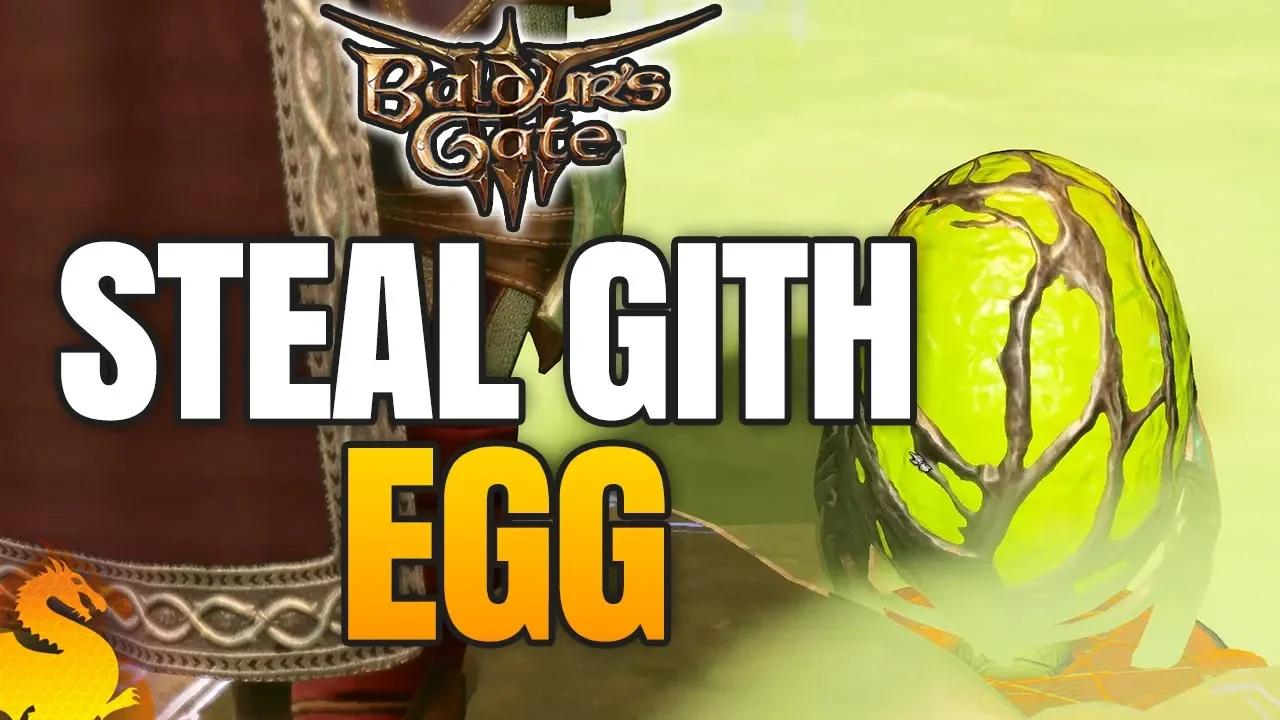 Steal a Gith Egg Guide - BALDUR'S GATE 3