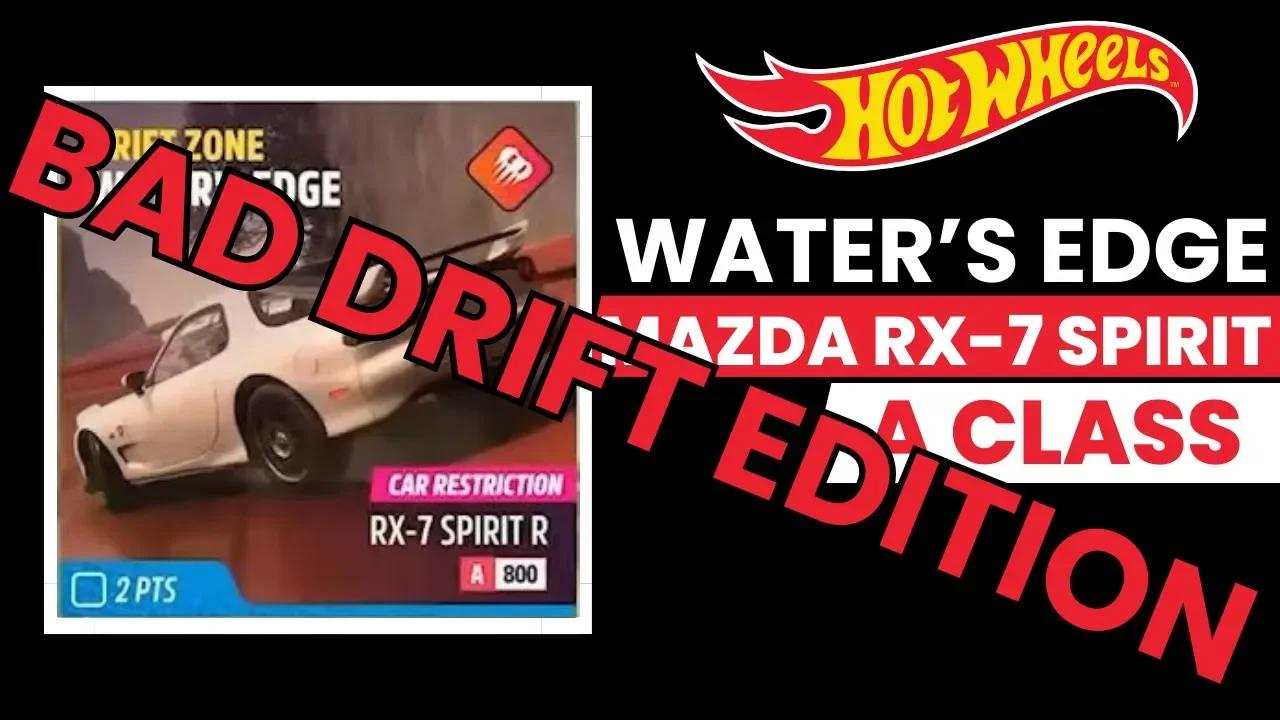 Forza Horizon 5 - Drift Zone: "Waters Edge" - A Class - Mazda RX-7 ...