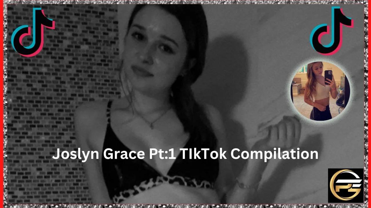 Joslyn Grace PT: 1 TIkTok Compilation (4K HDR)